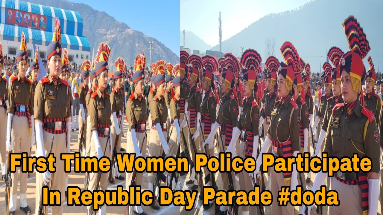 First Time Women Police Participate In Republic Day Parade | Doda ...