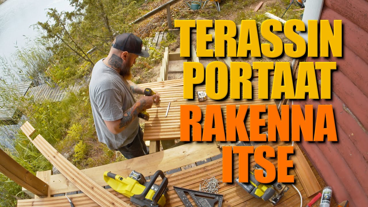 TERASSIN PORTAIDEN RAKENNUS | Rakenna Itse - YouTube