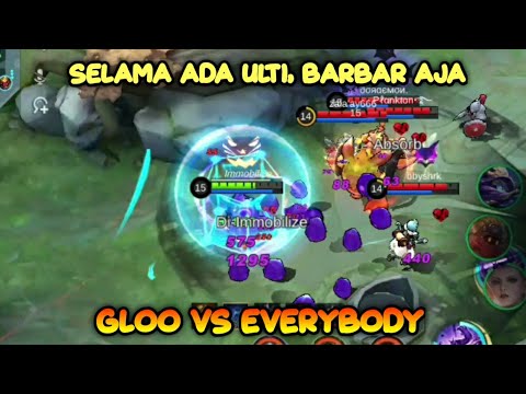 GLOO VS EVERYBODY..SELAMA ADA ULTI MAH TEROBOS AJA 😂 - TOP GLOBAL NANA ...