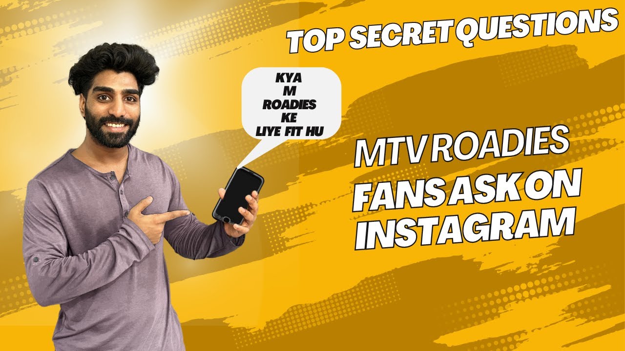 🚨TOP SECRET QUESTIONS MTV ROADIES FANS ASK ON INSTAGRAM - YouTube