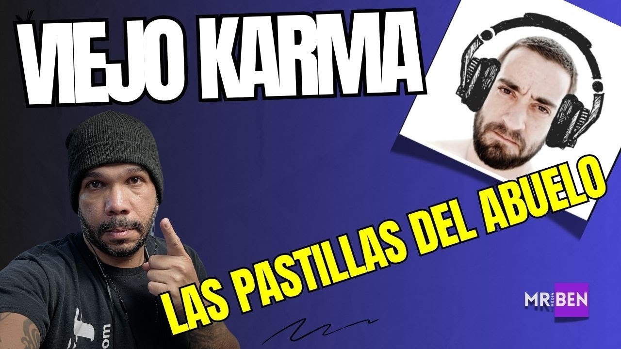 Rock Fan Reacciona: VIEJO KARMA Las Pastillas del Abuelo ( letra ...