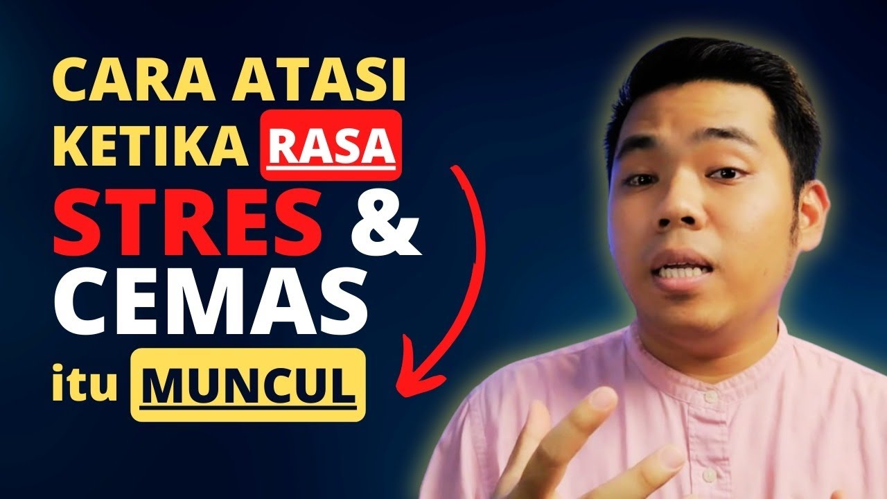CARA ATASI KETIKA RASA STRESS DAN CEMAS ITU MUNCUL #stress #anxiety # ...
