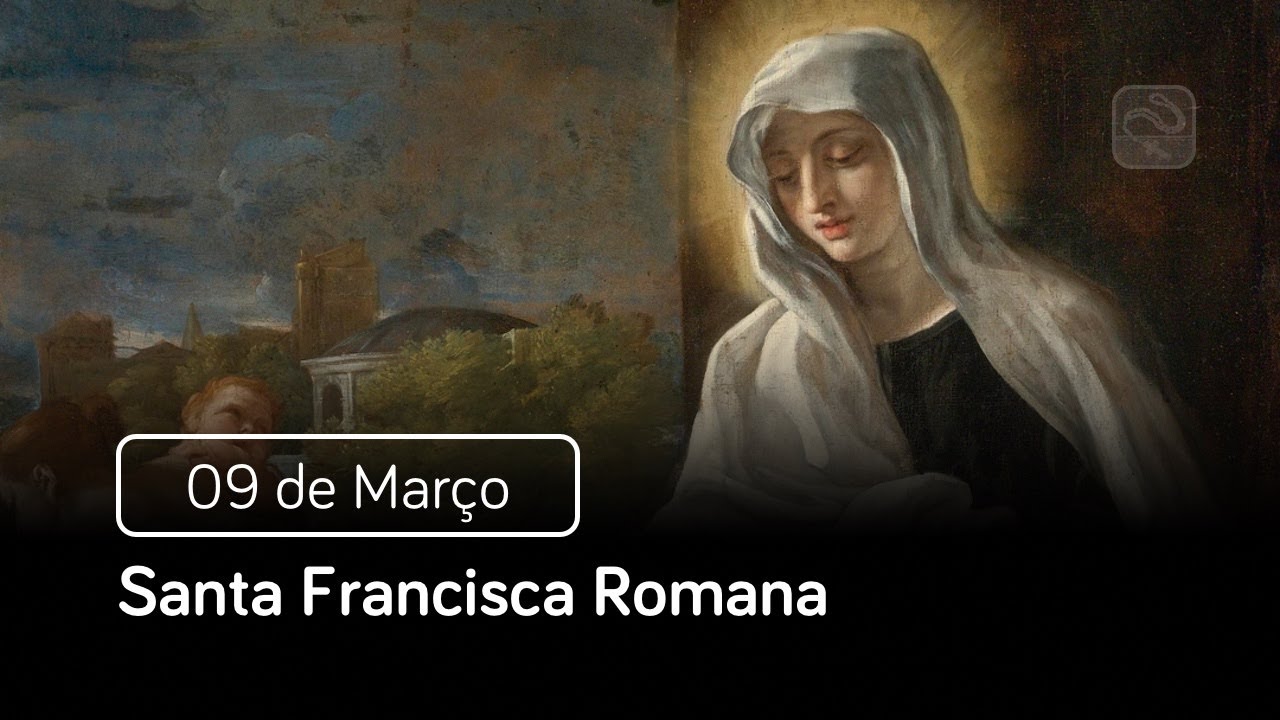 Santa Francisca Romana (09 de Março) - Santo do Dia - YouTube