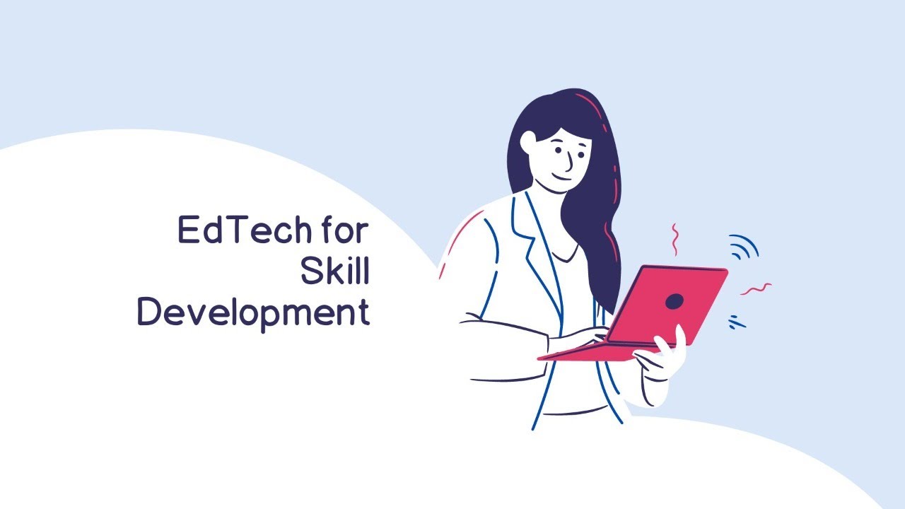 EdTech for Skill Development - YouTube
