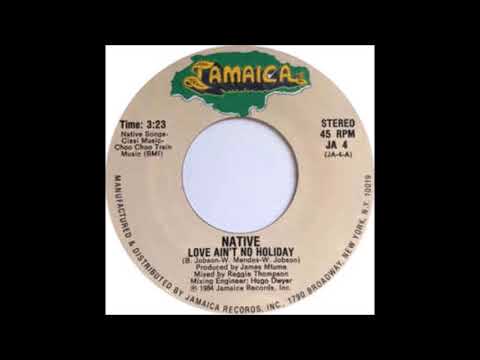 Native - Love ain't no holiday - YouTube