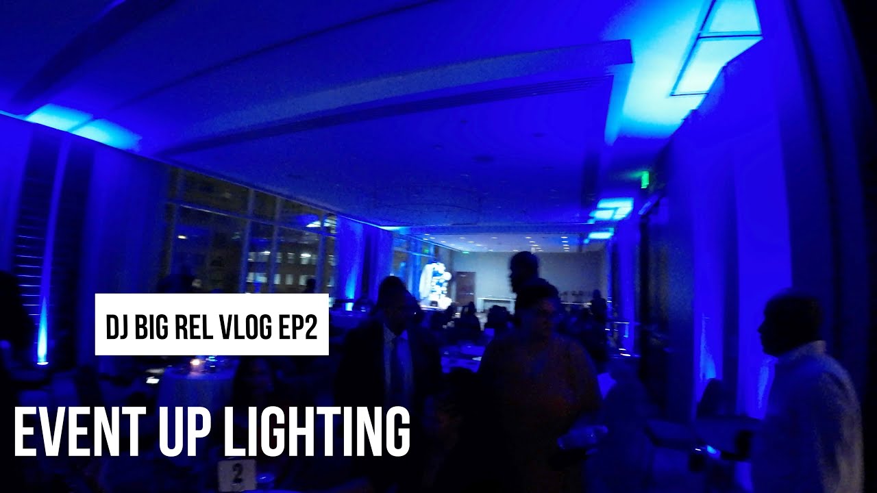 "DJ Big Rel's Up Lighting Vlog: Episode 2 - Transforming Event Spaces ...
