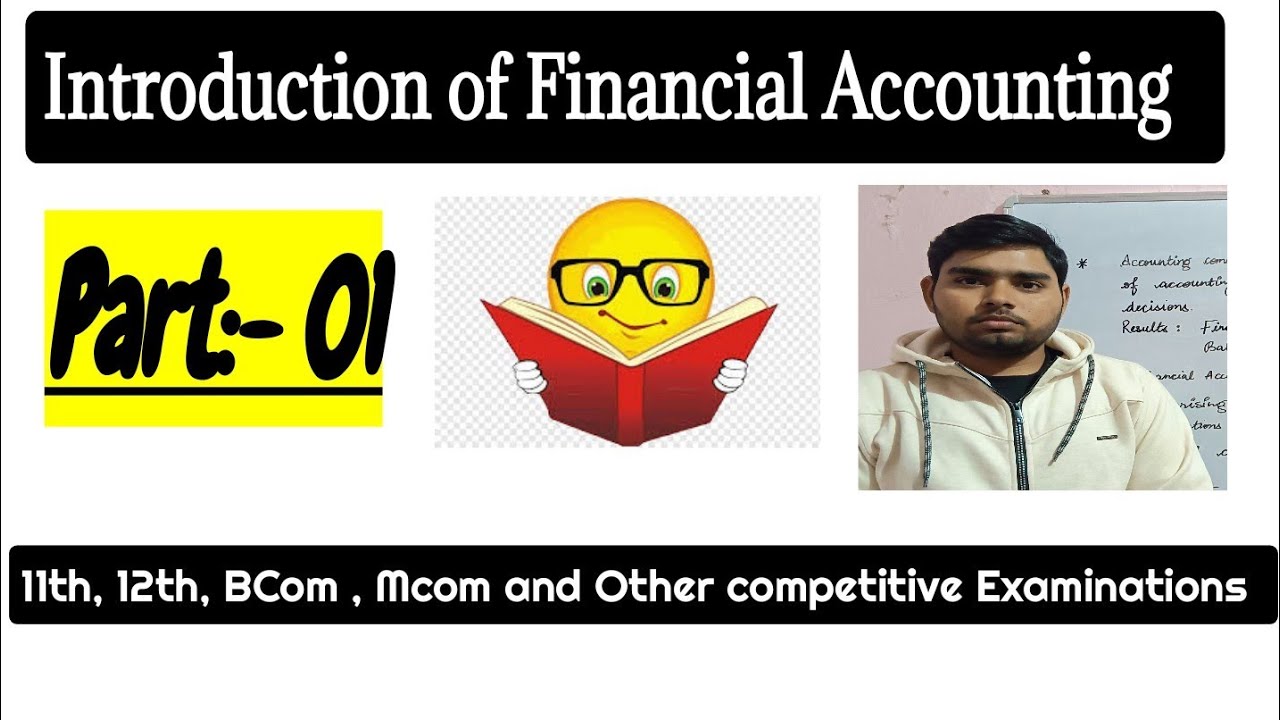 Introduction Financial Accounting Part 1 - YouTube
