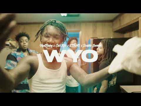 Phat Baby x Cali Kilo x Doddie Savage x Elbno - WYO ( shot by @aevisualss - YouTube