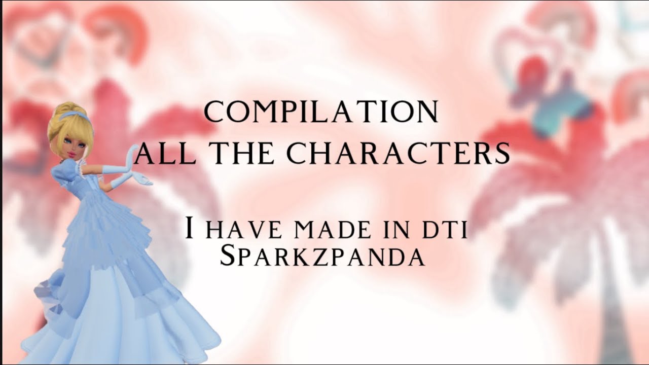 Compilation dti characters pt1 #dresstoimpress #dti #disney #roblox ...