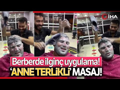 Berberden “Anne Terlikli” Masaj