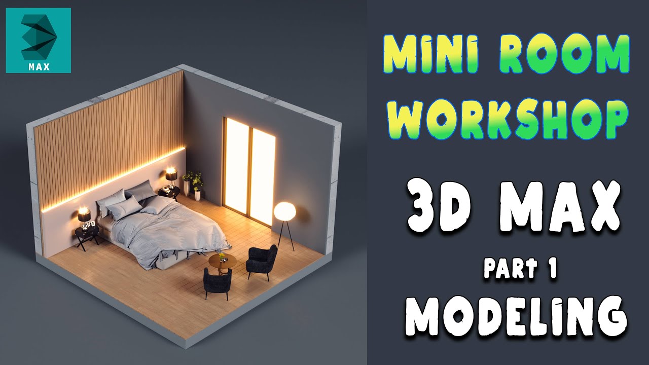 mini room workshop in 3d max / part1(modeling) - YouTube