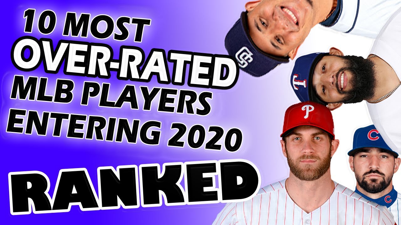 Top 10 Most OVER-RATED Players In the MLB RANKED - YouTube