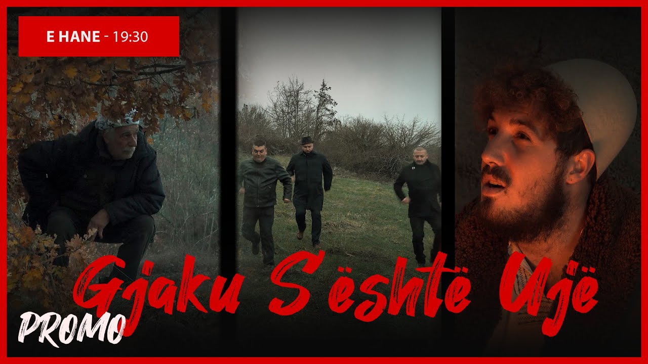 Promo - Gjaku S'është Ujë - Episodi 15 (Traditat Shqiptare) - YouTube