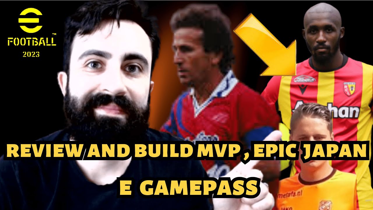 EFOOTBALL 2023 - REVIEW & BUILD PACK MVP EPIC JAPAN E GAMEPASS (2° parte) - GESTIONE ...