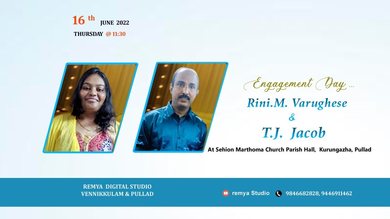 RINI. M. VARUGHESE & T. J. JACOB | ENGAGEMENT CEREMONY | 16th JUNE 2022 ...