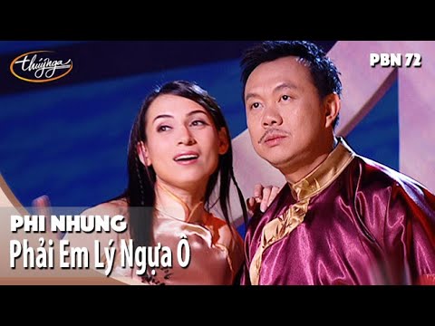 PBN 72 | Phi Nhung - Phải Em Lý Ngựa Ô - YouTube