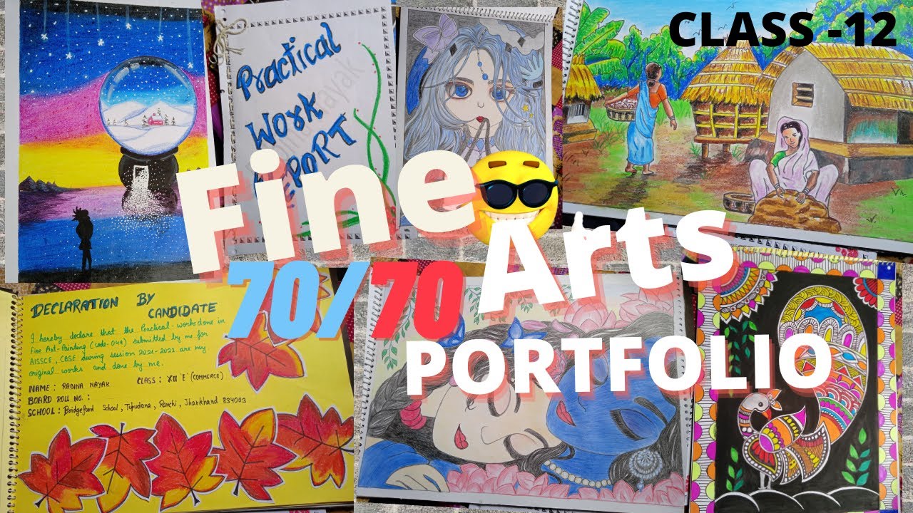 70/70 FINE ARTS PORTFOLIO || WORK REPORT || CLASS 12 CBSE - YouTube