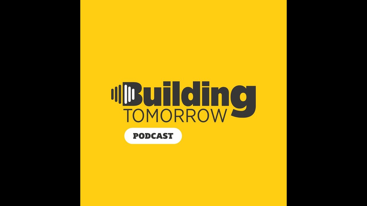 BUILDING TOMORROW PODCAST - YouTube