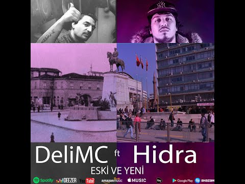 DeliMC ft Hidra - Eski ve Yeni