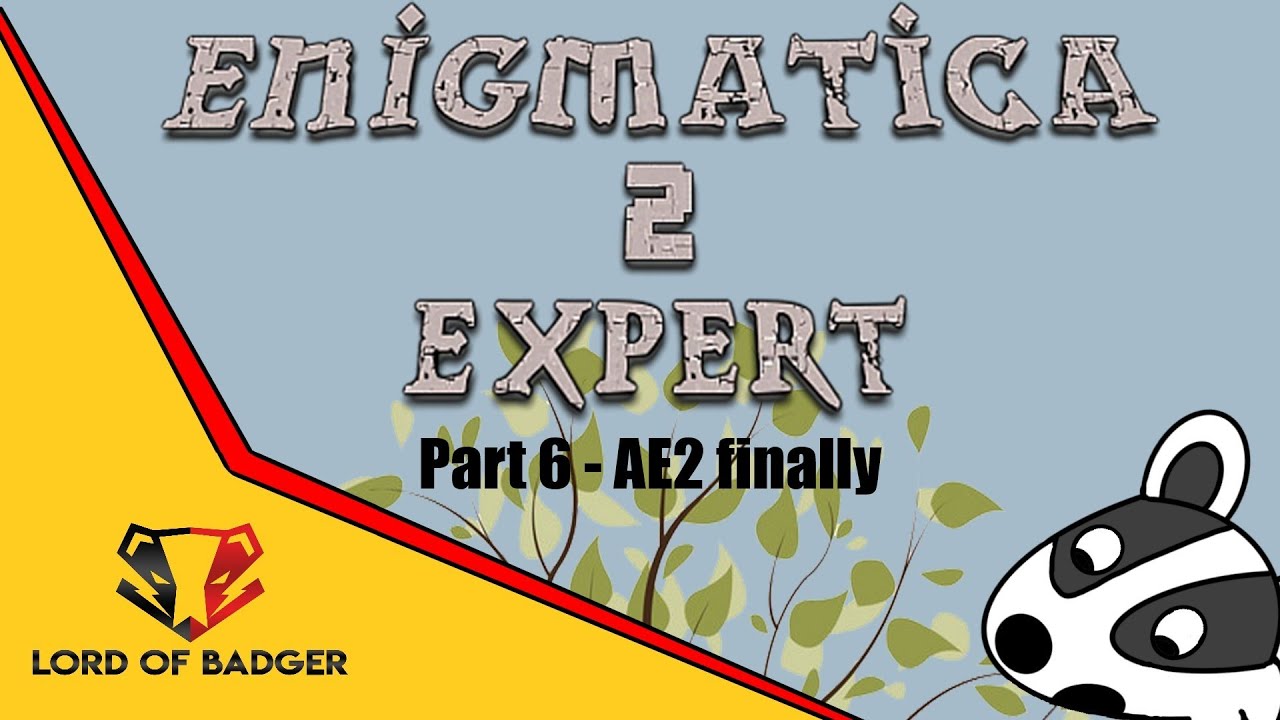 Enigmatica 2 Expert Gameplay - Part 6 - AE2 finally - YouTube