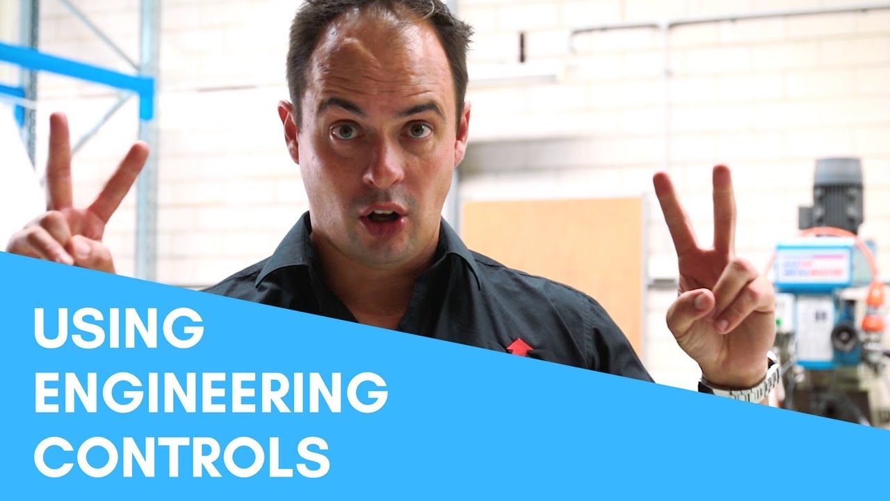 HOW TO USE ENGINEERING CONTROLS - ISO 9001:2015 Opportunity Analysis ...