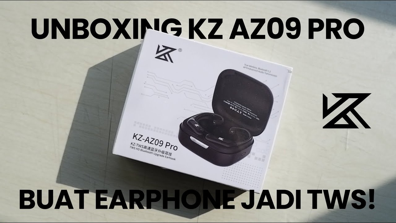 UNBOXING AZ09 PRO - UPGRADE EARHOOK DARI KZ AZ09!UNBOXING INDONESIA ...