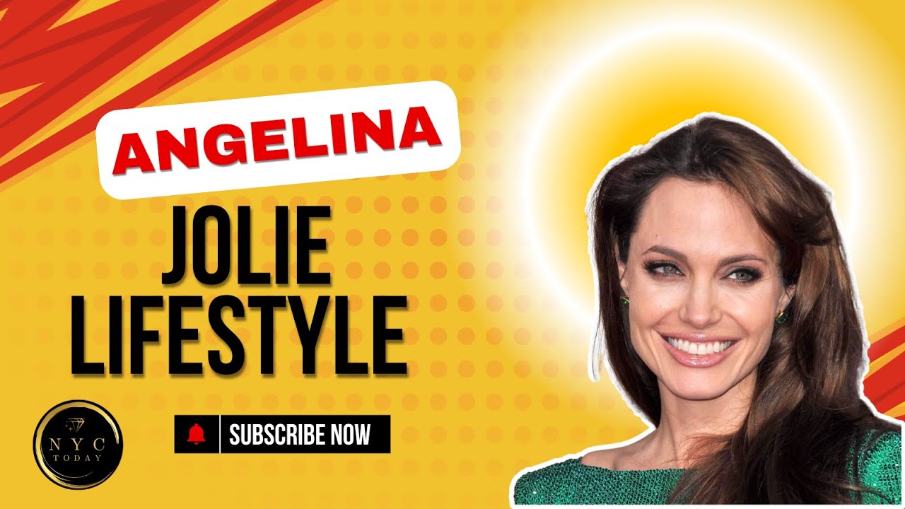 Angelina Jolie Lifestyle Net Worth, Car Collection, Mansion, Private ...
