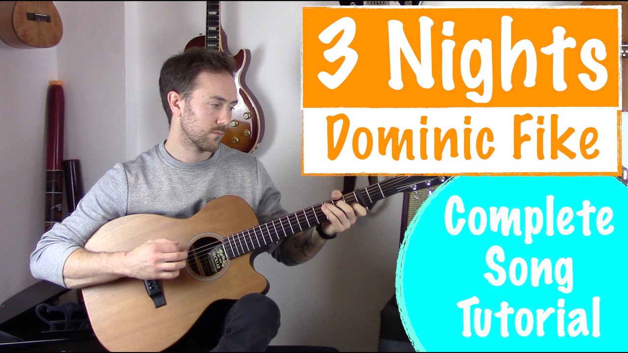How to play '3 Nights' - Dominic Fike | Guitar Tutorial - YouTube
