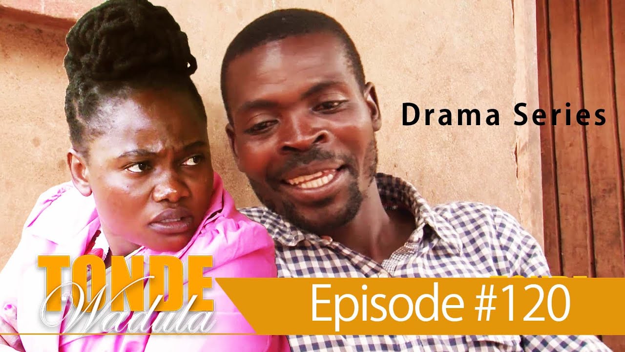 TONDE WADULA DRAMA SERIES EPISODE 120 - YouTube