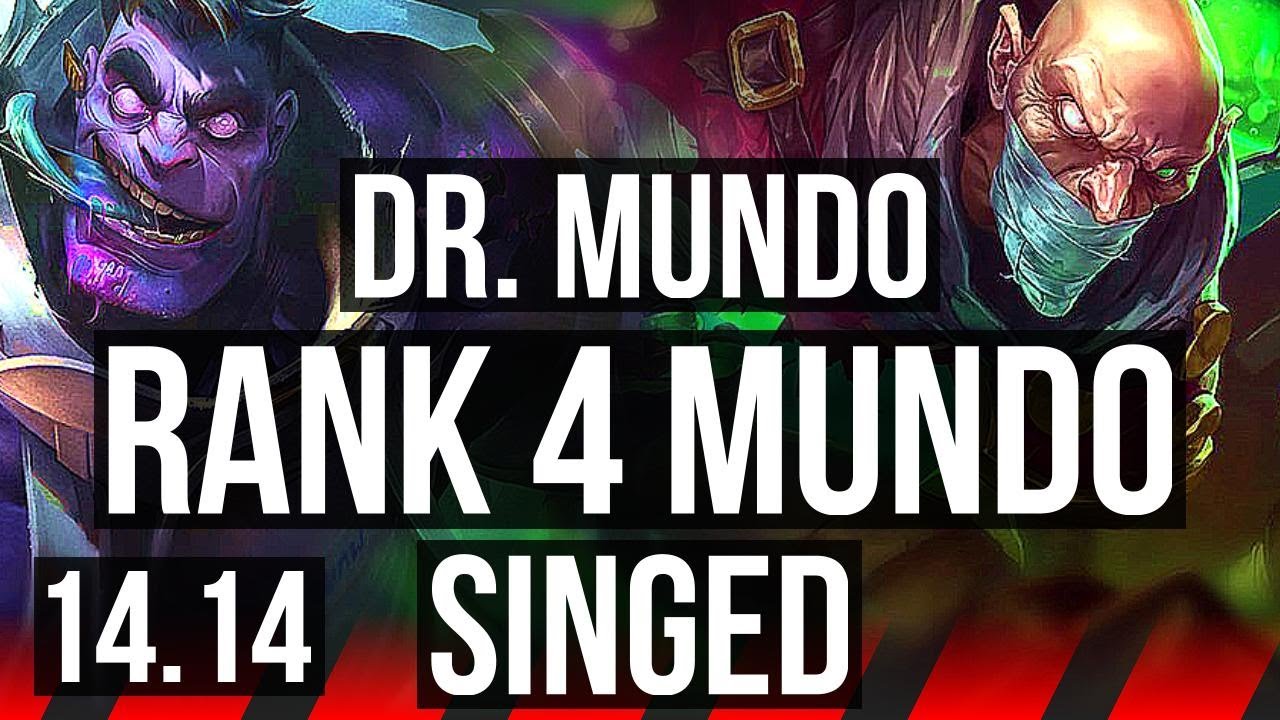 DR. MUNDO vs SINGED (TOP) | Rank 4 Mundo, 12/3/14, 46k DMG | NA ...