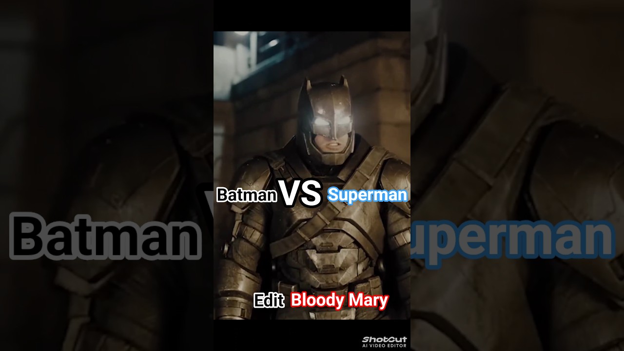 Batman VS Superman [EDIT] Bloody Mary - YouTube