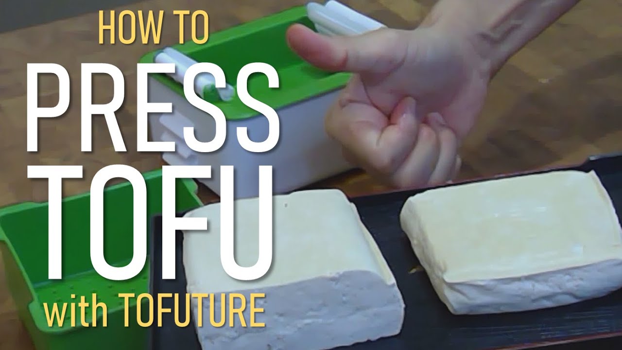 How To Press Tofu With Tofuture Tofu Press Pressing Tofu To Get