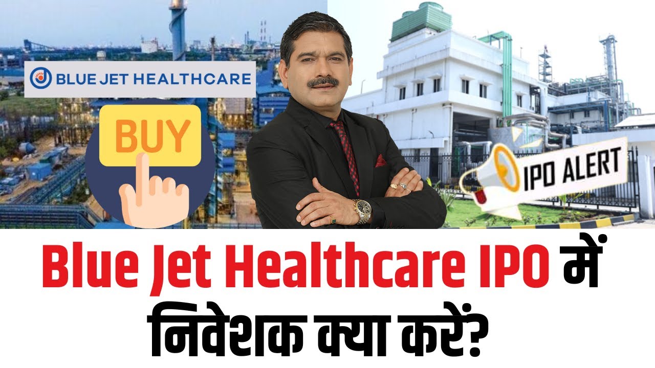 Blue Jet Healthcare IPO Review: Price Band, Special Features, and More ...
