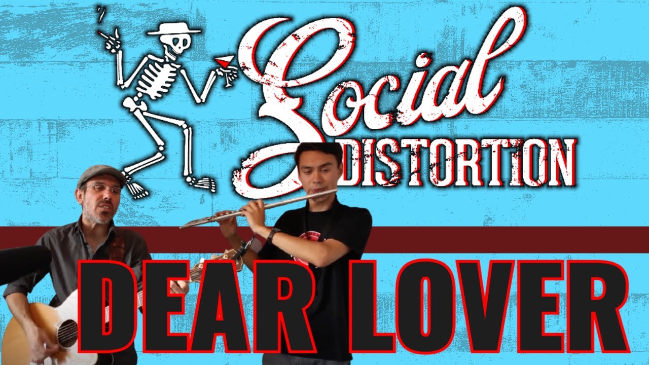 SOCIAL DISTORTION - DEAR LOVER (Cover) - YouTube Music