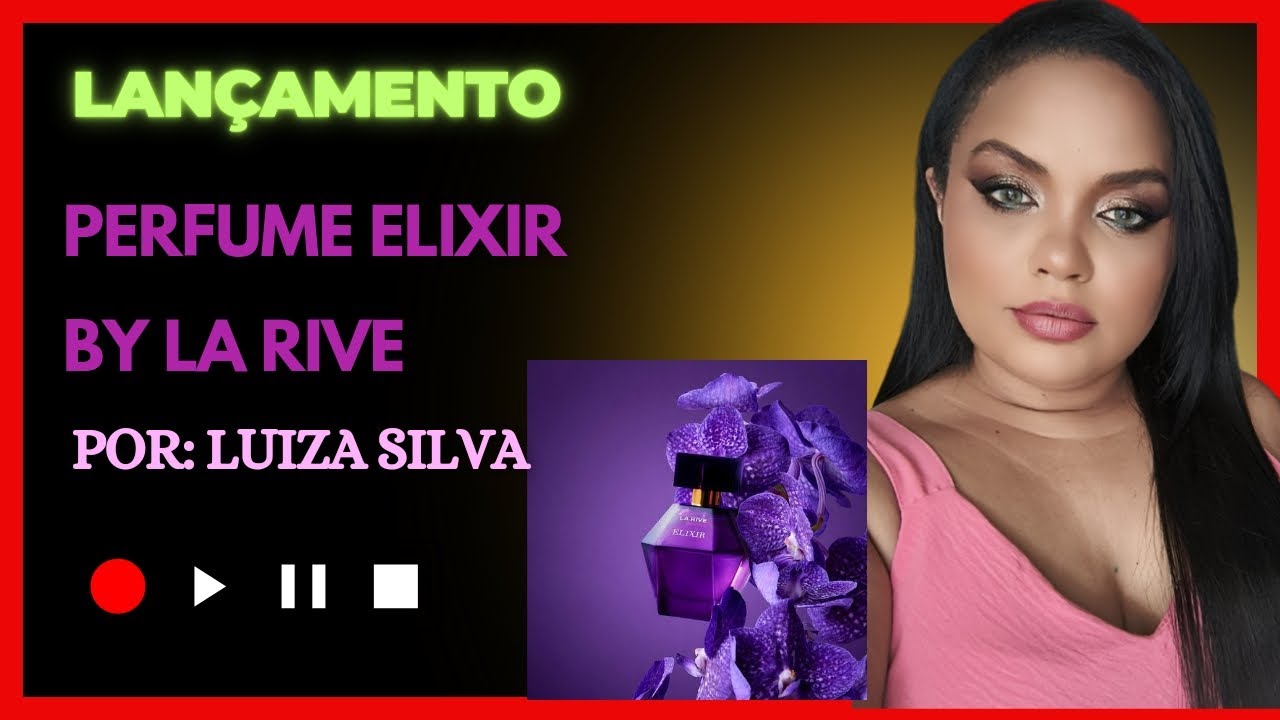 Perfume Elixir by La Rive (lançamento) - YouTube