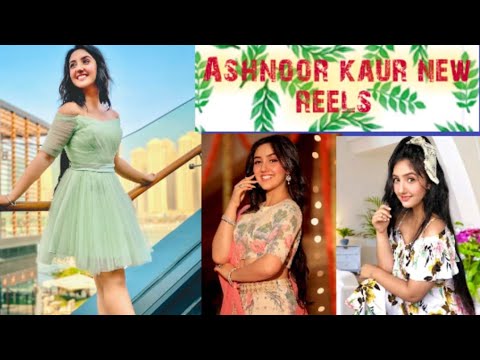 Ashnoor kaur new reels, moj, tiktok ☺️🥰