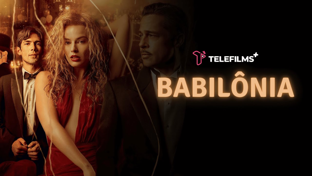 Trailer – Babilônia [DUBLADO] [4K] | TeleFilms Plus - YouTube