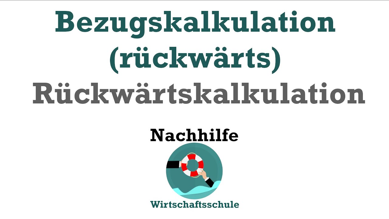 Bezugskalkulaktion (rückwärts) / Rückwärtskalkulation - schnellster ...