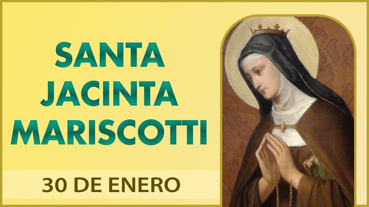 DESCUBRE la VIDA de SANTA JACINTA MARISCOTTI | SANTO de HOY 30 de ENERO ...