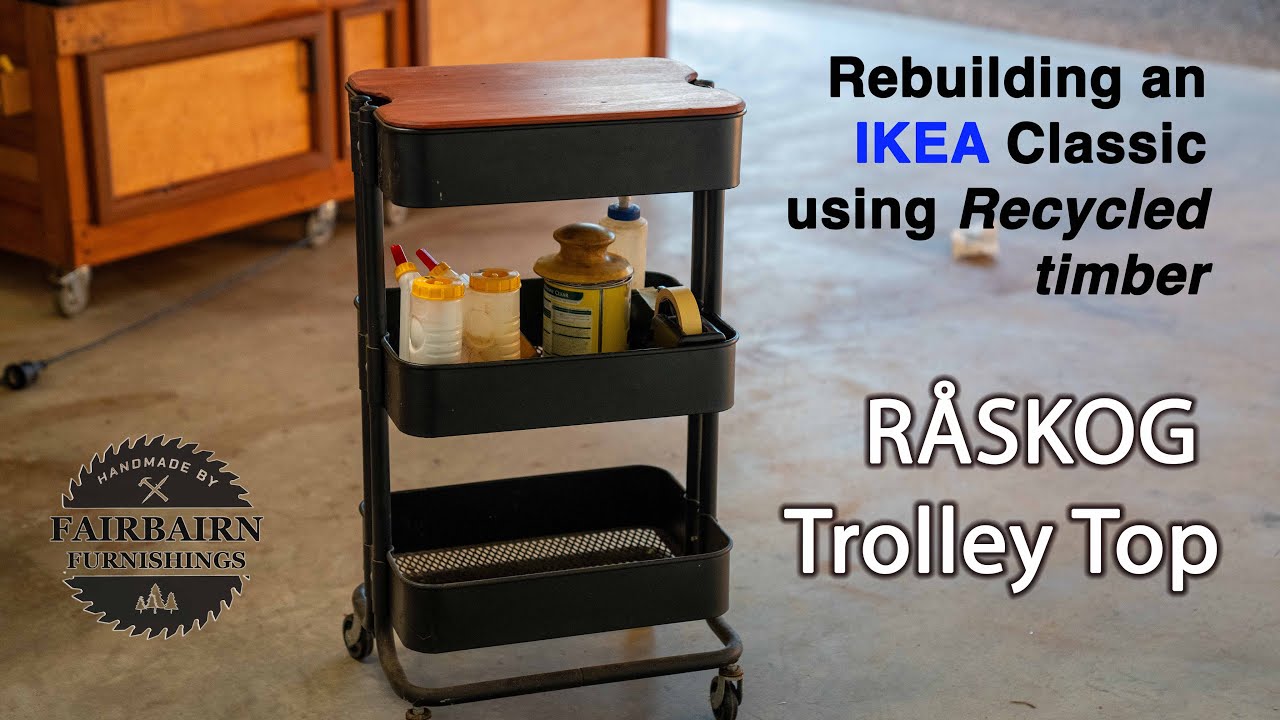 Refreshing an IKEA Classic using Recycled timber - RÅSKOG Trolley Top ...