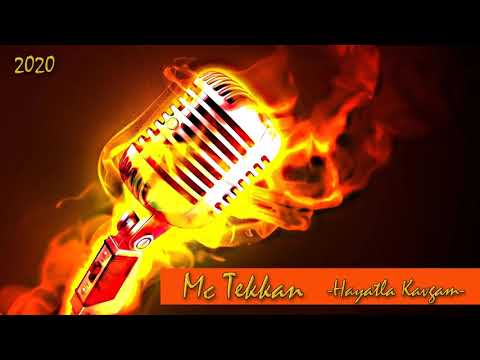 Mc Tekkan  -hayatla Kavgam- Türkce Rap 2020 - hayat serisi -