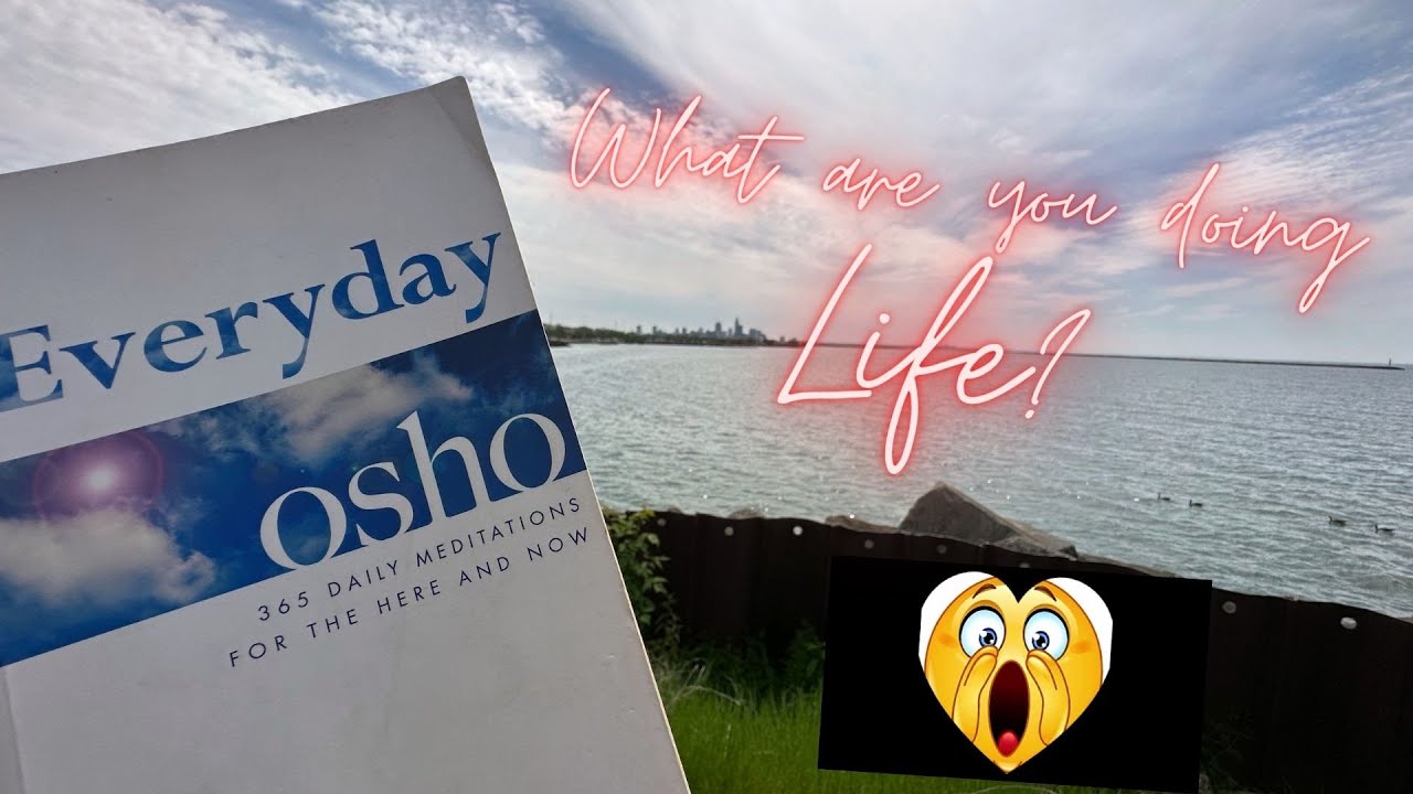 Everyday Osho - Day 160 #meditation #osho #yes - YouTube