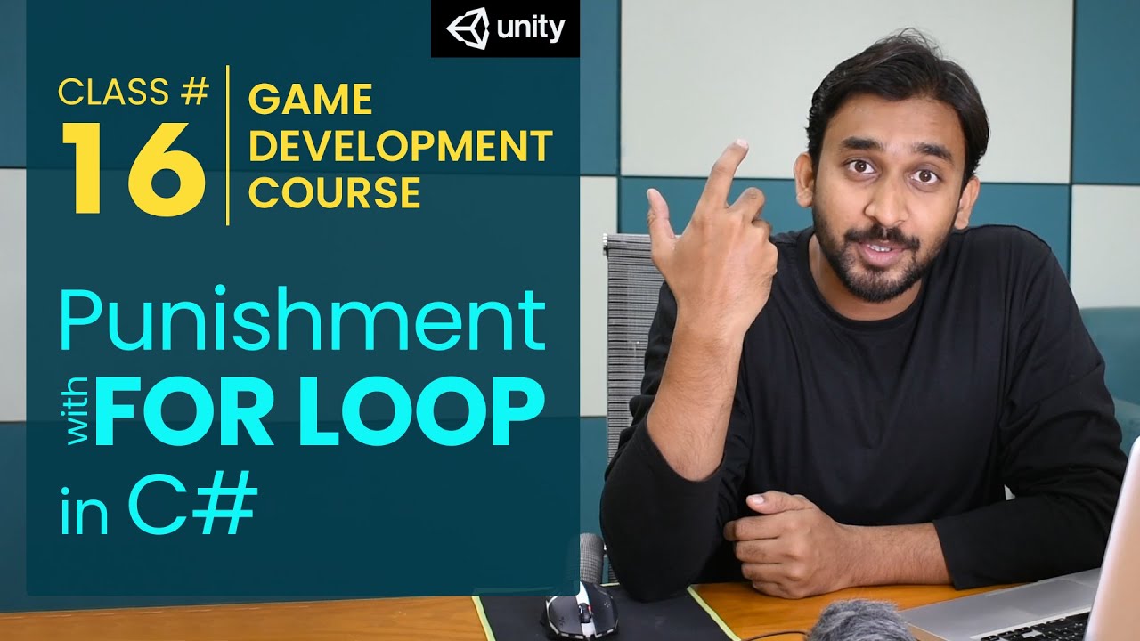 Game Development Course Class# 16: For Loop in C# - YouTube