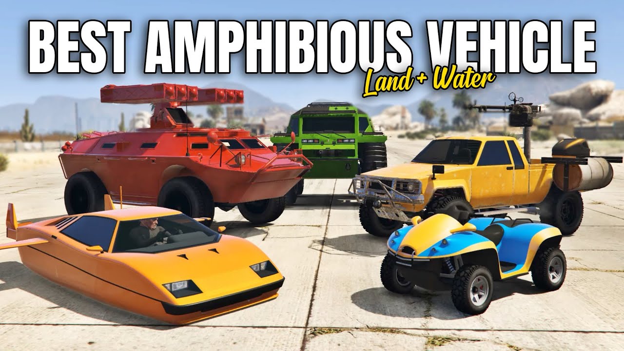 GTA 5 ONLINE - LAND + WATER AMPHIBIOUS VEHICLE (WHICH IS BEST ...