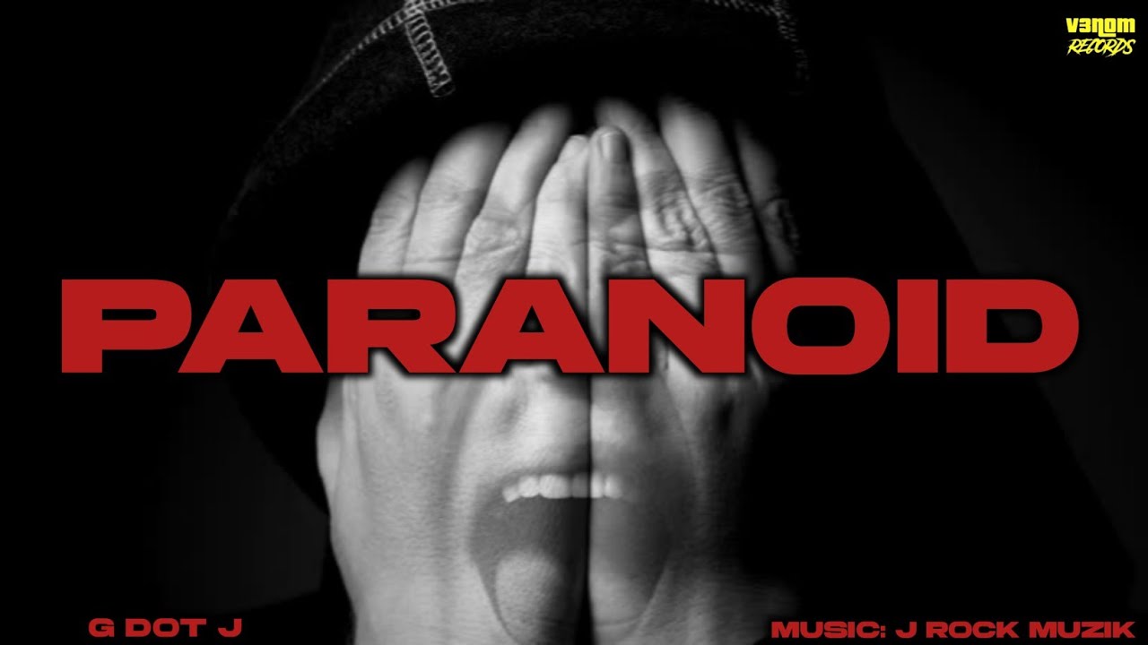 G dot J - Paranoid (Prod. J Rock Muzik) | EP Melancholy | V3nom Records ...