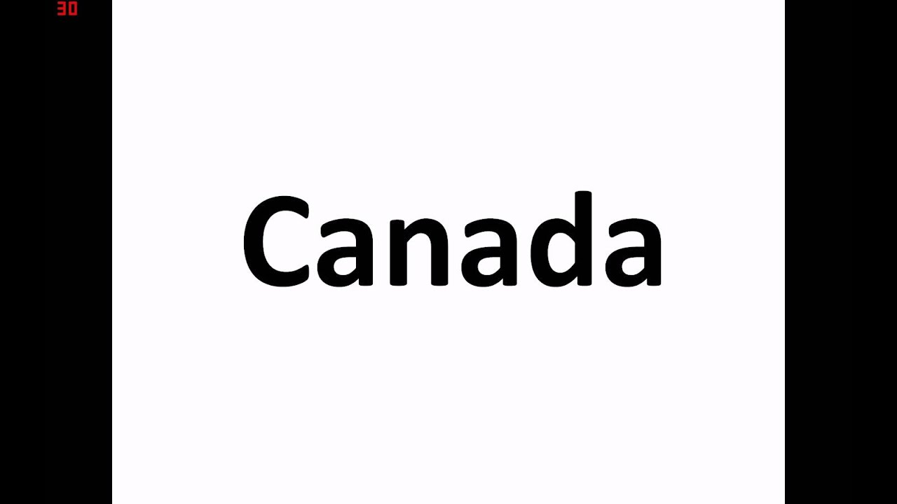 How To Pronounce Canada (American Pronunciation) - YouTube