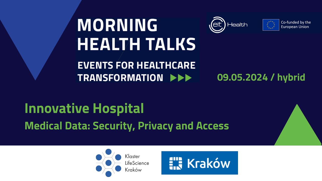 EIT Health Morning Health Talks: Innovative hospital – Medical Data ...