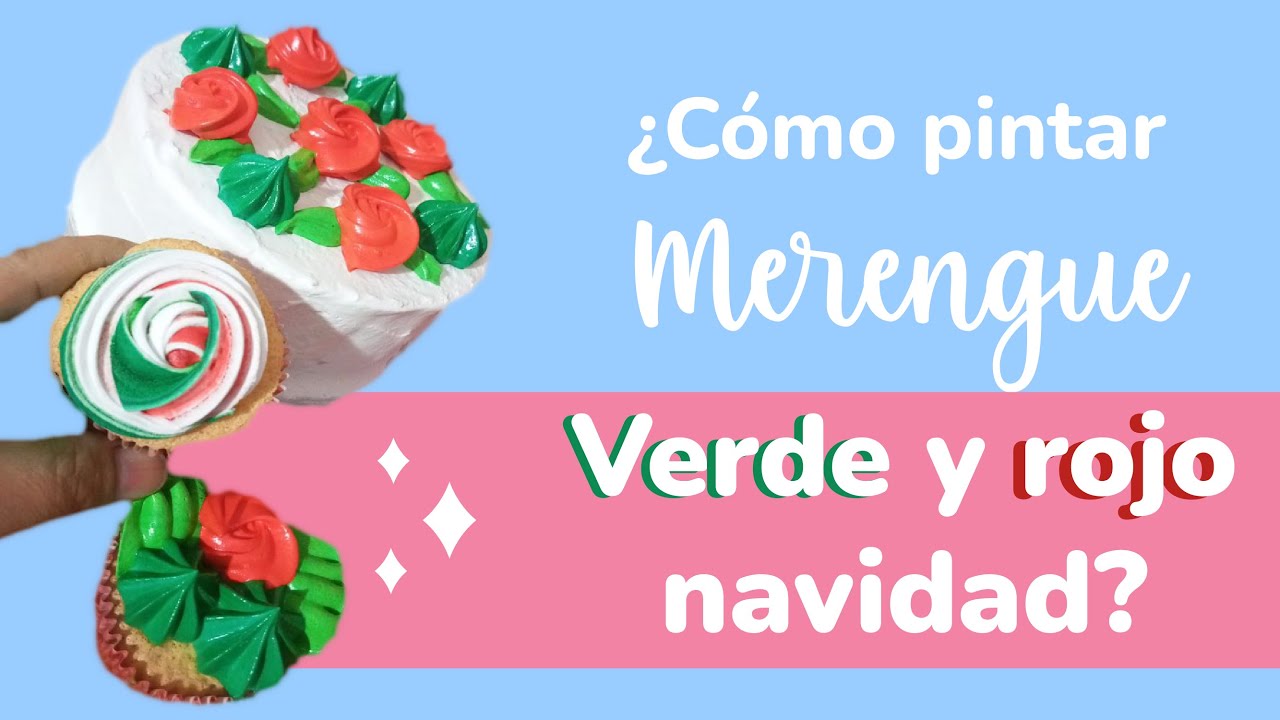 Merengue ROJO Y VERDE NAVIDAD - Cómo pintar el merengue y QUE NO SE ...