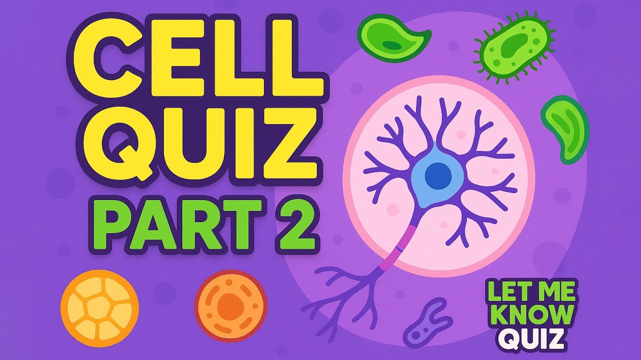 Cell Quiz Part 2 🧬 | Test Your Biology Brain! | Let Me Know Quiz# ...