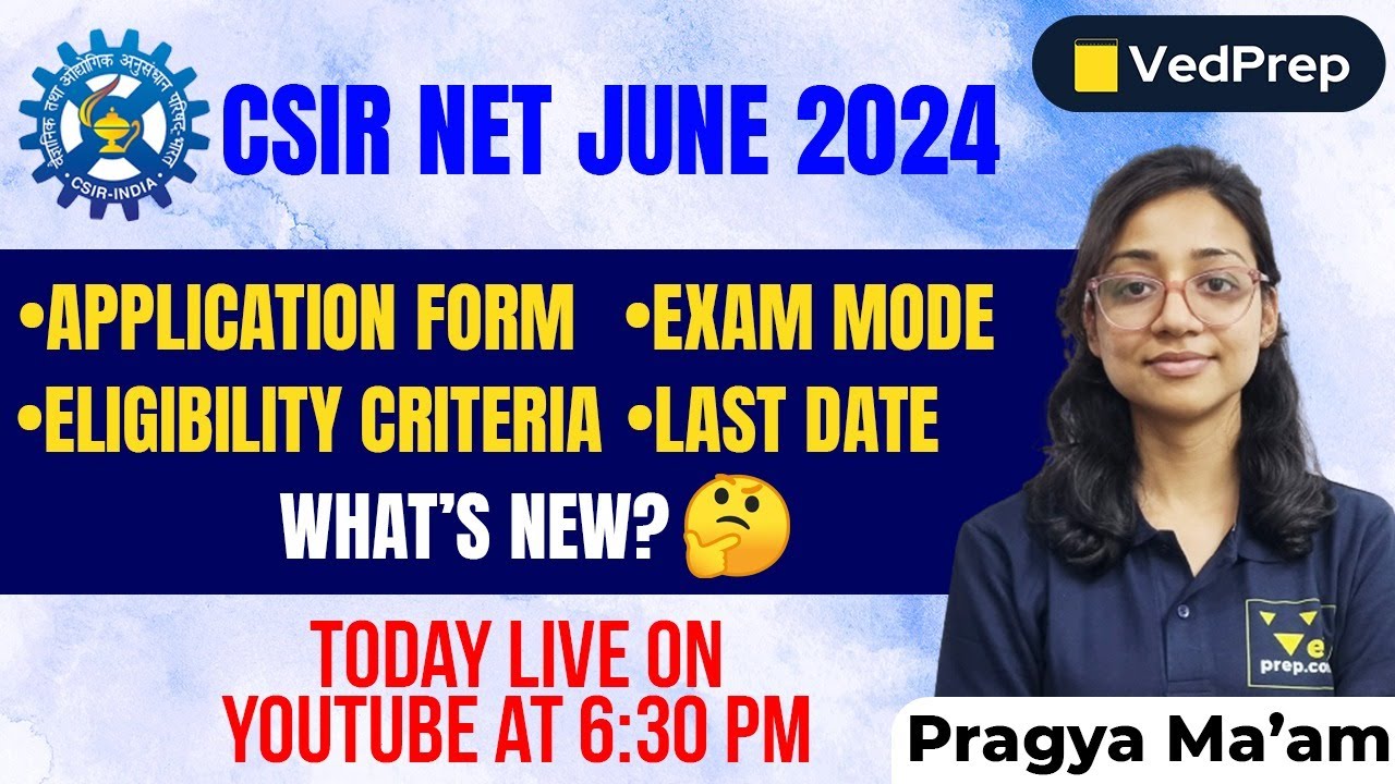 CSIR NET JUNE 2024 Application Form | Exam Mode/Eligibility/Last Date ...